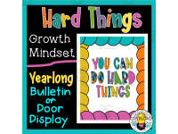 Growth Mindset Bulletin Board or Door Décor | You Can Do Hard Things by ...