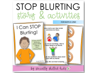 I Can Stop Blurting, Social Skills Story & Activities, For Boys K-2nd ...