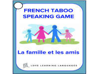 La famille et les amis - French taboo speaking game - Family and ...