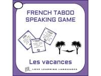 Les Vacances - French Taboo Speaking Game - Vacation vocabulary by ...
