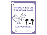 Les Vacances - French Taboo Speaking Game - Vacation vocabulary by ...