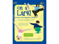 On a Lark!: Creative Movement for Children by Teach Simple