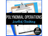 Polynomial Operations - Leveled Checking Worksheet by Teach Simple