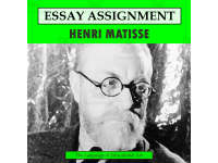 Research Organizer & Essay Assignment: Henri Matisse by Teach Simple