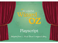 The Wonderful Wizard of Oz Play script (6-10 years) by Teach Simple