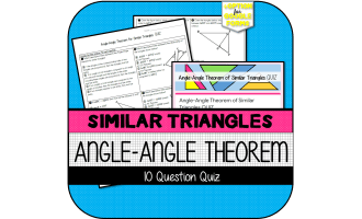 Angle-Angle Theorem of Similar Triangles NOTES, PRACTICE, QUIZ by Teach ...