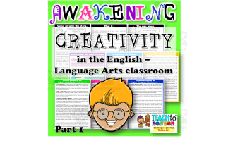 AWAKENING CREATIVITY in the English – Language Arts classroom Part 4 by ...
