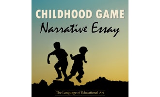 Childhood Memory Narrative Essay by Teach Simple
