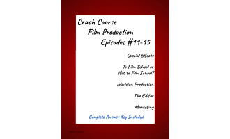 Crash Course Film Production: Episodes 6-10 by Teach Simple