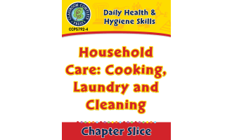 Daily Health & Hygiene Skills: Household Care: Cooking, Laundry and ...