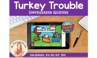 A Turkey For Thanksgiving WH- Questions - BOOM Cards by Teach Simple