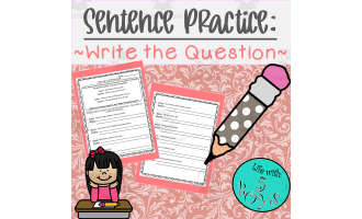 Writing and Sentence Practice for Restate the Question by Teach Simple