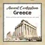 Ancient Civilizations: Greece Unit Study by Teach Simple