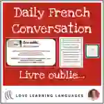 Daily French Conversations - Livre oublié - Intermediate Lesson Plan by ...