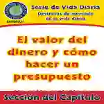 Destrezas de mercado de la vida diaria: El valor del dinero y cómo ...