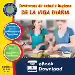 Destrezas de salud e higiene de la vida diaria Gr. 6-12 by Teach Simple
