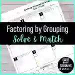 Factoring by Grouping - Solve + Match Worksheet by Teach Simple
