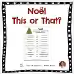 French Christmas Theme - This or That Activity - Noël - No prep ...