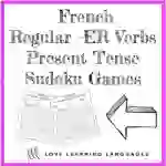 French regular -ER verbs present tense sudoku games by Teach Simple