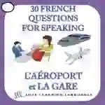 French: Speaking Card Game - Airport & Train Station Vocabulary by ...
