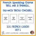 French speaking game - Tell me 3 things - Dis-moi trois choses by Teach ...