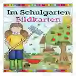 German Flash Cards: In the School Garden by Teach Simple