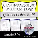 Graphing Absolute Value Functions Guided Notes + Homework Set by Teach ...