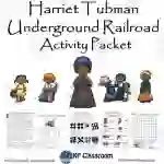 Harriet Tubman Underground Railroad Activity Packet and Worksheets by ...