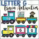 Letter G Trains Worksheets and Centers by Teach Simple