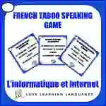 L'informatique et internet - French Taboo Speaking Game - Computers and ...