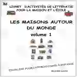 Livret d’activités de littératie et vocabulaire: Les maisons autour du ...