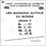 Livret d’activités de littératie et vocabulaire: Les maisons autour du ...