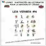 Livret d’activités de littératie et vocabulaire: Les verbes, volume 6 ...