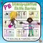 PE Manipulative Skills Series: Rolling + Twirling Task Cards by Teach ...