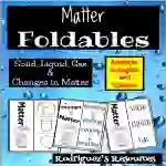 Science: Matter Foldables: Solid, Liquid, Gas & Changes in Matter ...