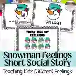 Snowman Short Story For Identifying and Labeling Emotions by Teach Simple