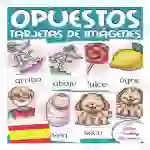 Spanish: Opposites Flash Cards by Teach Simple