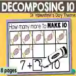 Valentine's Day Decomposing 10 by Teach Simple