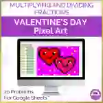 Valentine's Day Multiplying and Dividing Fractions Pixel Art by Teach ...