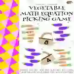Vegetable Math Equation Picking Game by Teach Simple
