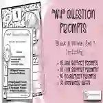 "WH' Question Prompts Set 1 | Black and White Version by Teach Simple