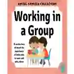Working in a Group Social Story by Teach Simple