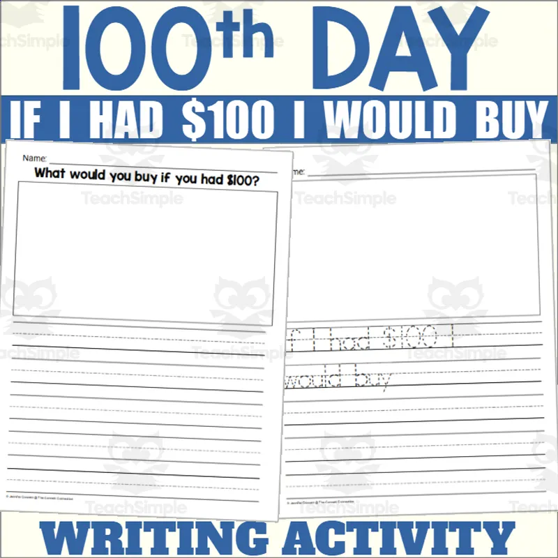 100th Day of School Writing Prompt - If I had $100 I would buy by Teach ...