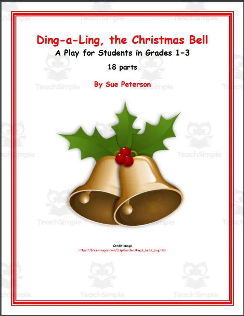 A Holiday Play: Ding-a-Ling, the Christmas Bell by Teach Simple