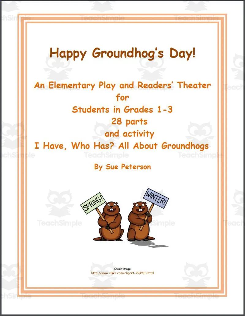 A Holiday Play: Happy Groundhog’s Day! by Teach Simple