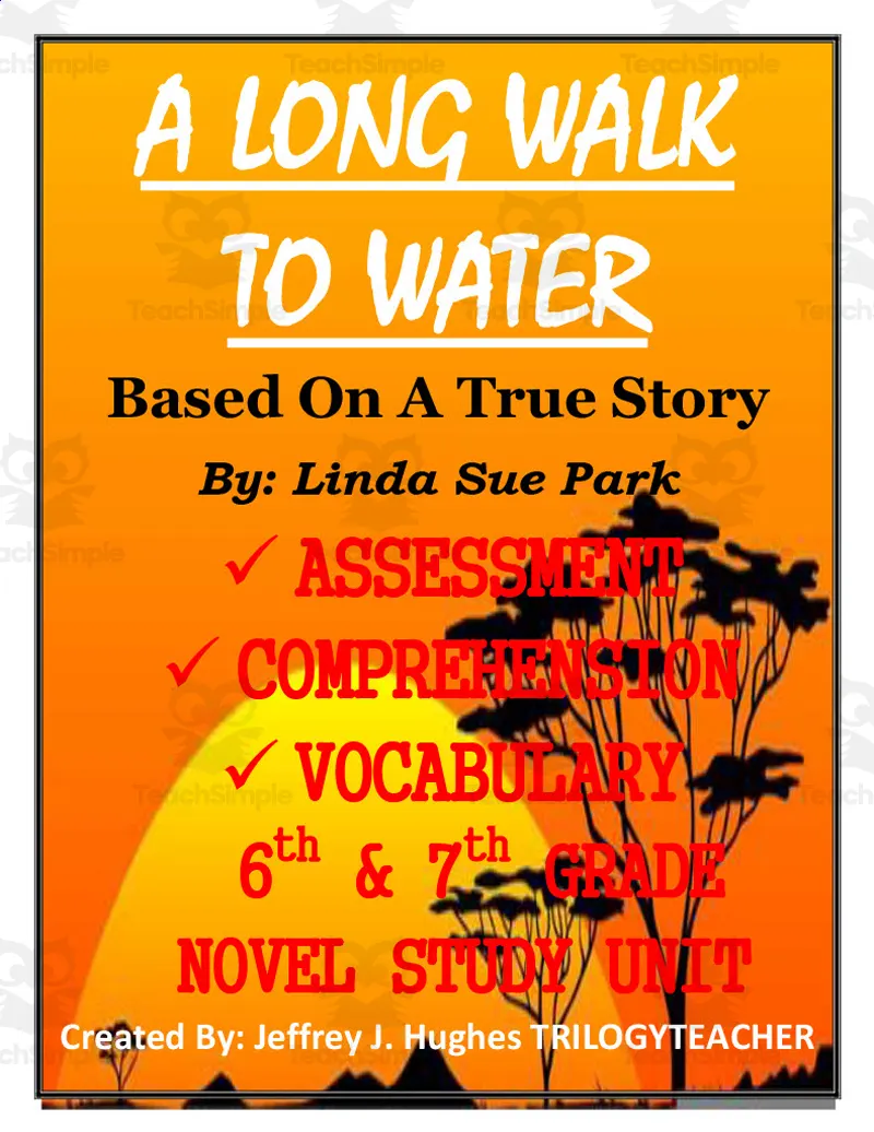 "A Long Walk to Water" Novel Study Unit by Teach Simple