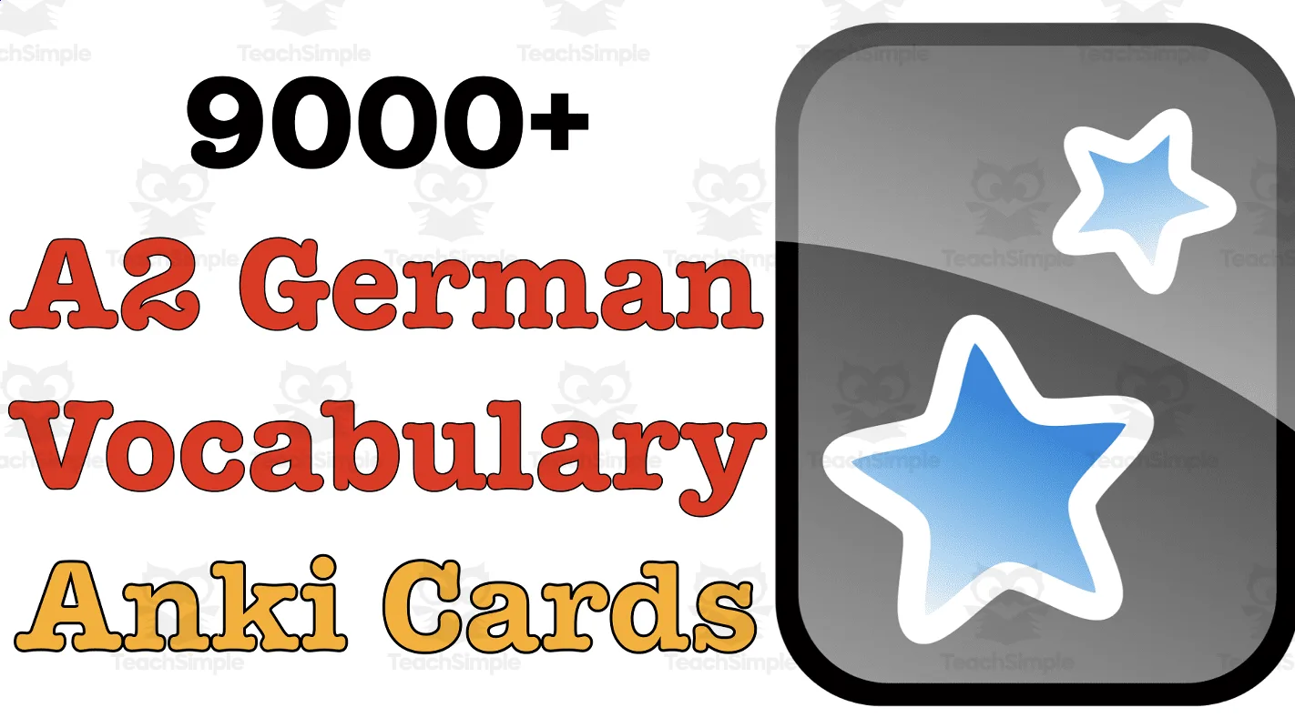 A2 German Vocabulary & Example Sentences Anki Cards by Teach Simple