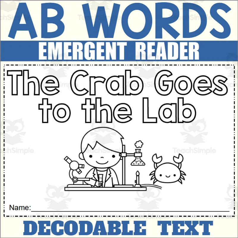 AB Word Family Emergent Reader: The Crab Goes to the Lab by Teach Simple