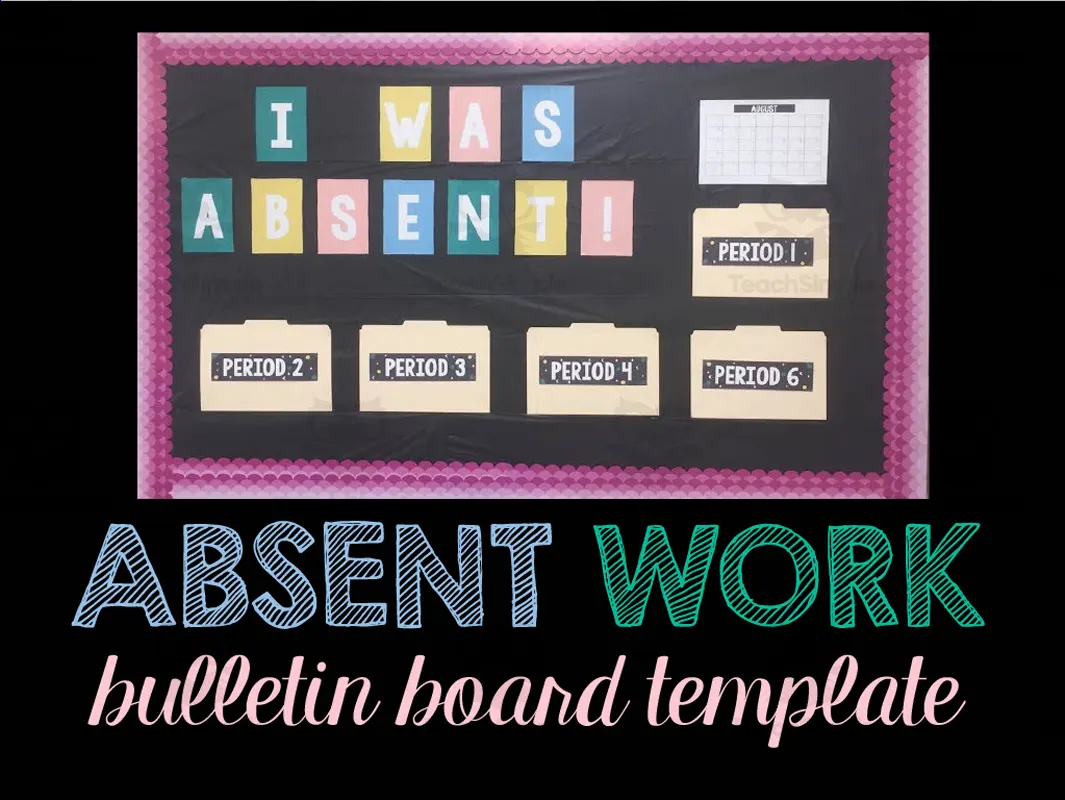 Absent Work Bulletin Board Template by Teach Simple