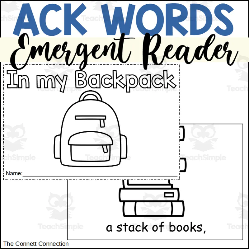 ACK Words Emergent Reader: In My Backpack by Teach Simple
